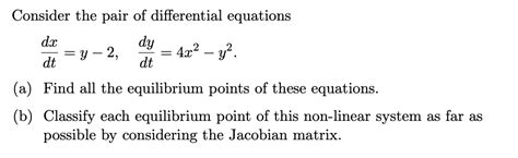 Solved Consider The Pair Of Differential Equations Dy Dx Y