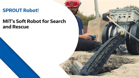 Sprout Robot Mits Soft Robot For Search And Rescue Robotics