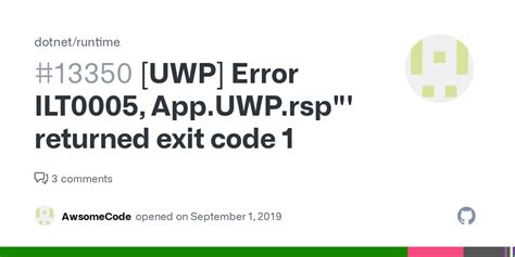 Uwp Error Ilt0005 Appuwprsp Returned Exit Code 1 · Issue 13350