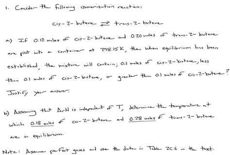 1 Consider The Following Isomerization Reaction
