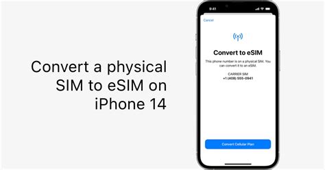 How To Convert A Physical Sim To Esim On Iphone 14