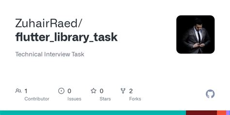 Github Zuhairraedflutterlibrarytask Technical Interview Task