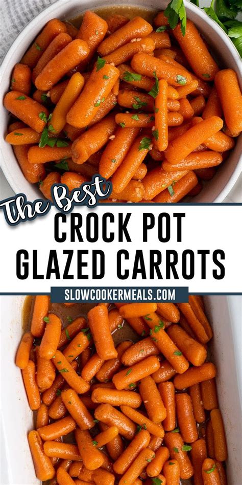 Crock Pot Glazed Carrots Recipe Crock Pot Carrot Recipe Carrots Side Dish Glazed Carrots