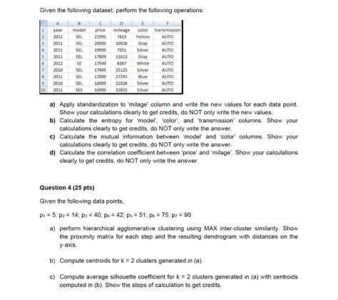 given the following dataset perform the following