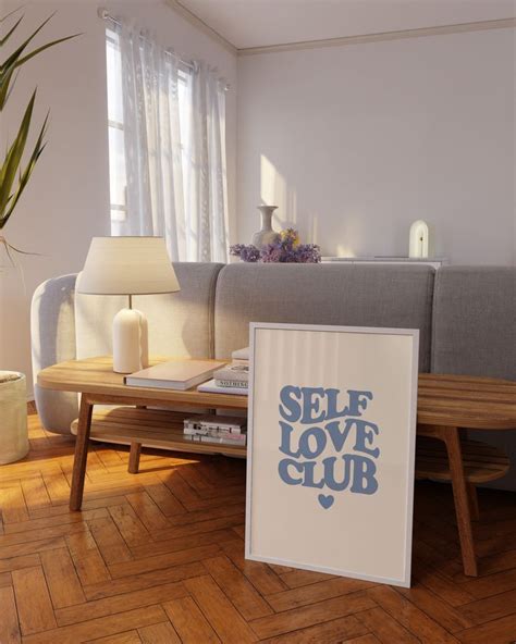 Self Love Club Print Self Love Wall Art Trendy Poster Self Love Printable College Wall Print