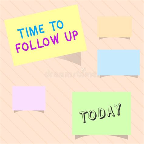 Word Writing Text Time To Follow Up Business Concept For Enquiry Of