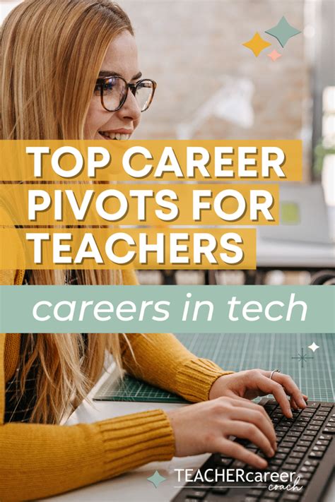 tech jobs for teachers top 5 career pivots teacher career coach