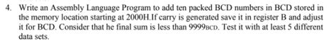 Solved 4 Write An Assembly Language Program To Add Ten