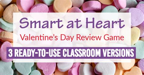 3 Smart Valentines Day Classroom Game Versions For Engagement And