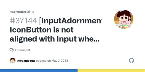 Inputadornment Iconbutton Is Not Aligned With Input When Using It As