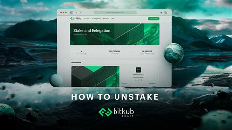 ขั้นตอนการ Unstake บนระบบฉันทามติ Proof Of Stake Pos ของ Bitkub Chain Bitkub Blockchain