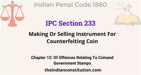 Ipc Section 233 Making Or Selling Instrument For Counterfeiting Coin