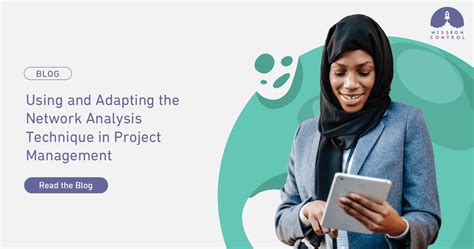 Using And Adapting The Network Analysis Technique In Project Management Mission Control