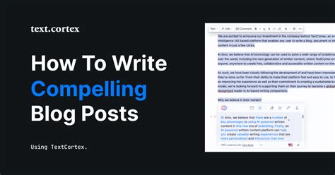 How To Write Compelling Blog Posts Using Textcortex