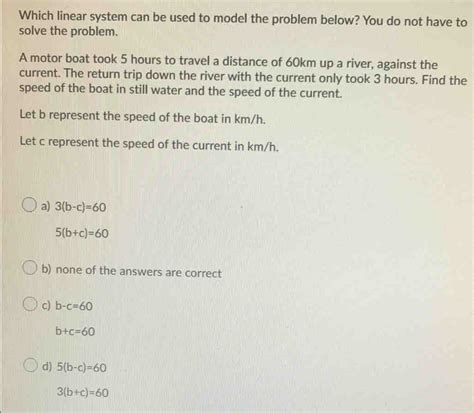 Solved Which Linear System Can Be Used To Model The Problem Below You Do Not Have To Solve The