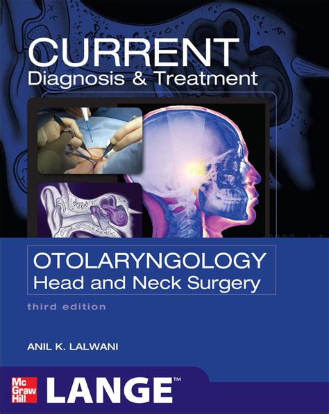 Buy Current Diagnosis And Treatment Otolaryngology Head And Neck Surgery