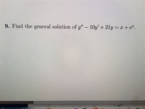 Solved Find The General Solution Of Y Y Y Chegg Com