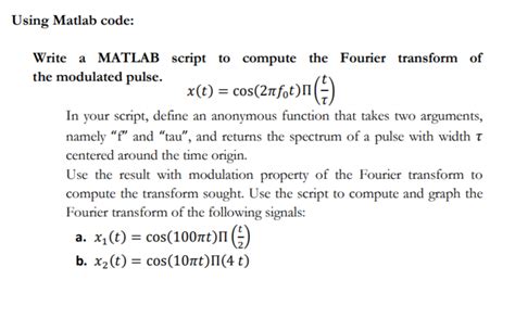 Solved I Need To Solve This Question The Matlab Code For