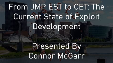 Bsidesdayton 2020 Connor Mcgarr From Jmp Esp To Cet The Current
