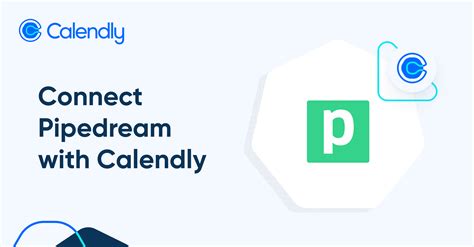 Pipedream Integration Calendly