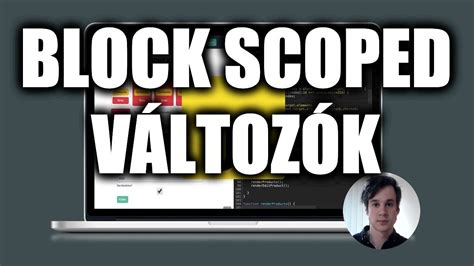 31 Block Scoped Változók Javascript Az Alapoktól Youtube