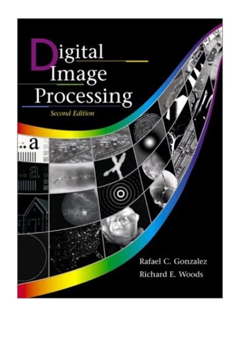 2002 digital image processing 2nd edition pdf by rafael c gon…