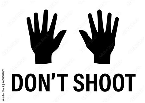Hands Up Dont Shoot Silhouette Poster Clipart Image Stock Vector
