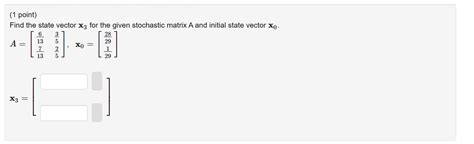 Solved Point Find The State Vector X For The Given Chegg Com