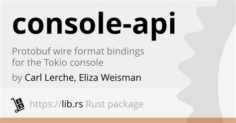 console api — for debugging in rust lib rs