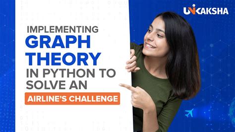 Implementing Graph Theory In Python To Solve An Airlines Challenge