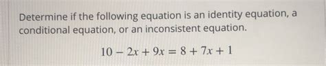 Solved Determine If The Following Equation Is An Identity Equation A