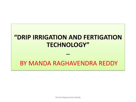 Drip Irrigation And Fertigation Technology Pptx