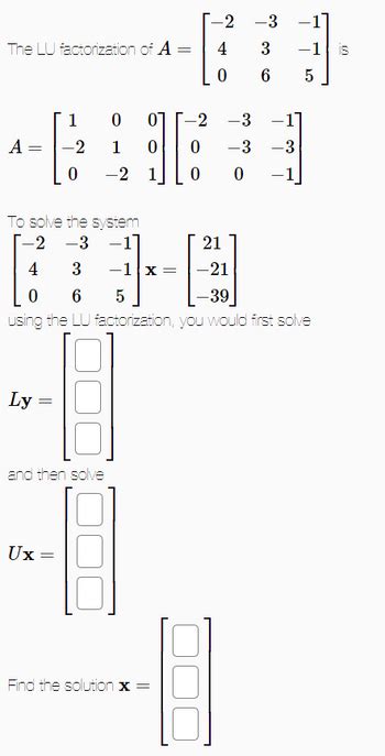 Answered The Lu Factorization Of A A Ly 1 2 0 Ux 0 1 0 2