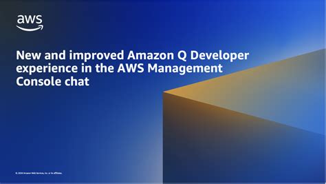 New And Improved Amazon Q Developer Experience In The Aws Management Console And Chat