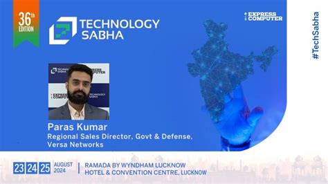 Paras Kumar On Linkedin Technology Sabha Bytes Paras Kumar Versa Networks August 2024