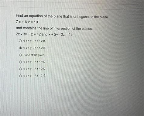 Solved Find An Equation Of The Plane That Is Orthogonal To