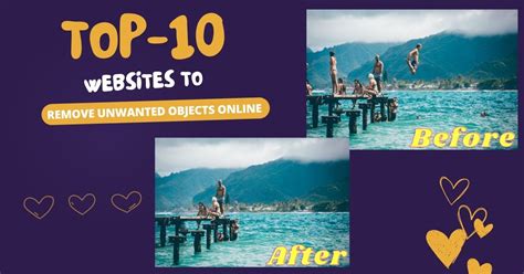 Top 10 Websites For Remove Unwanted Object From Photo Online