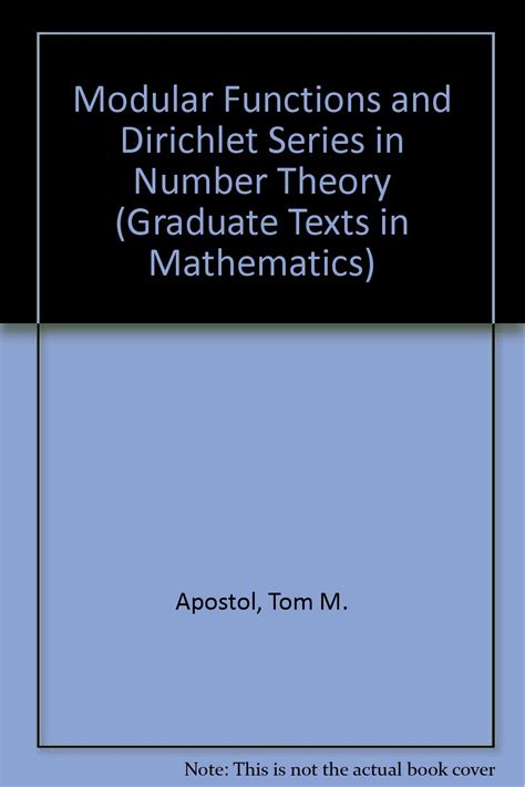 Modular Functions And Dirichlet Series In Number Theory Graduate Texts