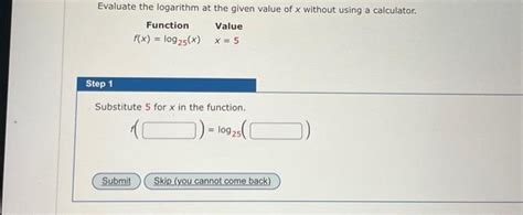 Solved Evaluate The Logarithm At The Given Value Of X