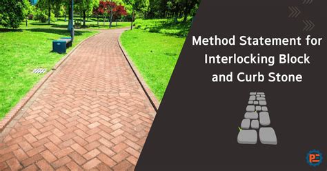 Method Of Statement For Interlocking Block And Curb Stone Method Of Statement For Interlocking Block And Curb Stone