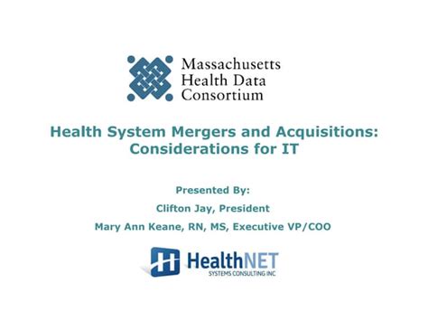 Health System Mergers And Acquisitions Considerations For It Pptx