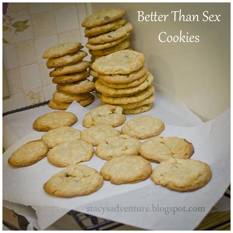 Adventures In Stacyland Better Than Sex Cookies