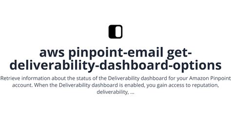 Aws Pinpoint Email Get Deliverability Dashboard Options Fig