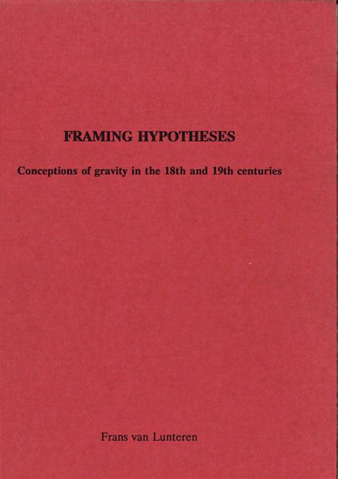 pdf framing hypotheses conceptions of gravity in the 18th and 19th