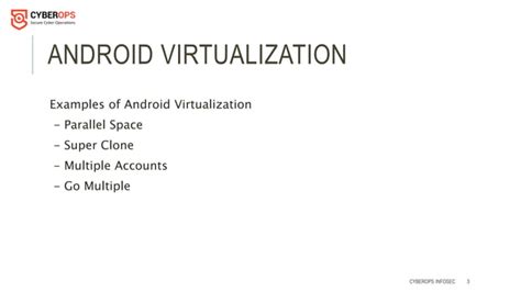 Android Virtualization By Cyberops Infosec Ppt