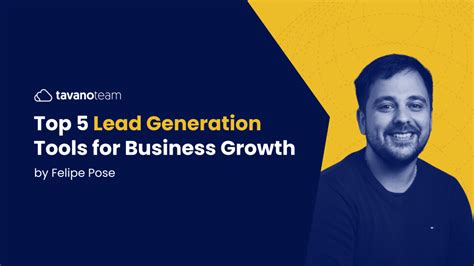 Top 5 Lead Generation Tools For Business Growth Tavano Team
