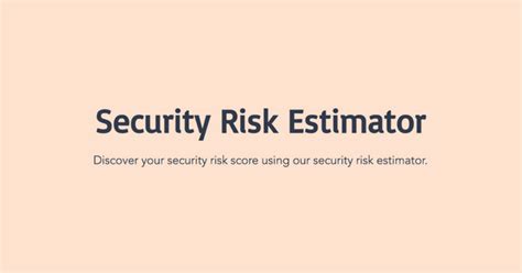 Security Risk Estimator Pivotalogic