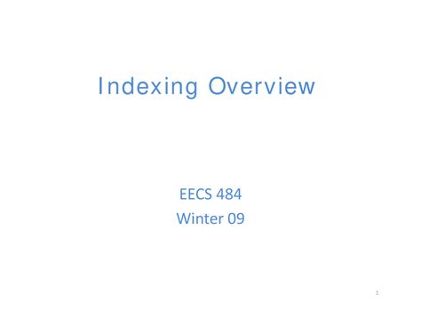 Indexing Overview Lecture Slides Eecs 484 Docsity Indexing Overview Lecture Slides Eecs 484 Docsity