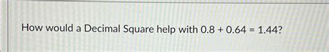 How Would A Decimal Square Help With 08064144