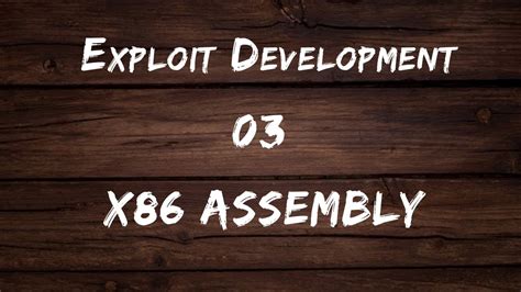 Win32 Exploit Development 03 X86 Assembly Youtube